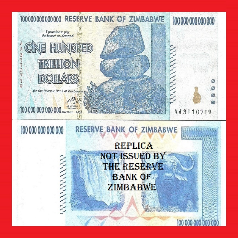 Africa - ZIMBABWE Replica Of The Famous 100 Trillion Dollar Banknote ...